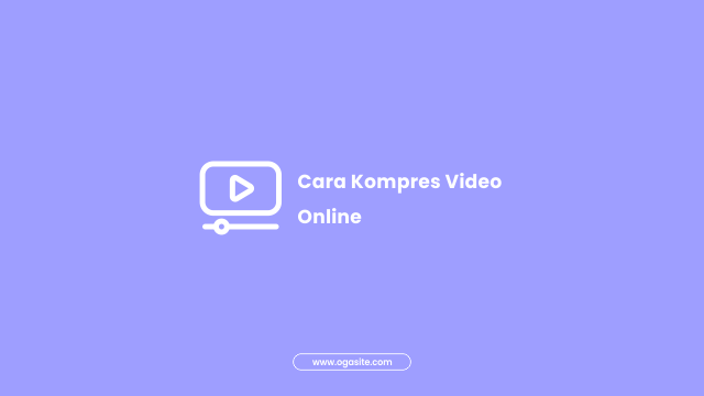 Inilah 5 Cara Kompres Video Online Tercepat dengan Mudah